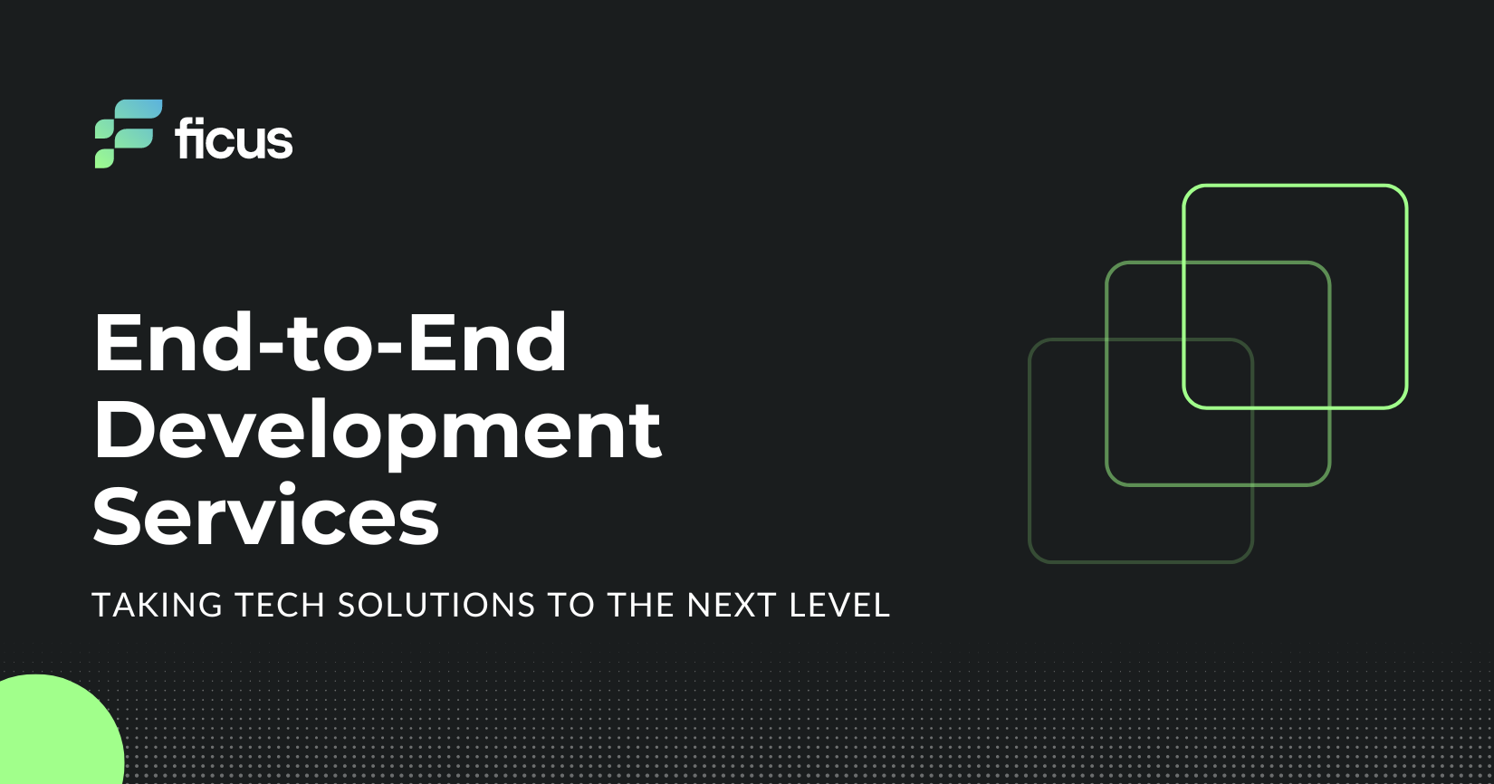 Custom End-to-End Development Services and Solutions - Ficus Technologies