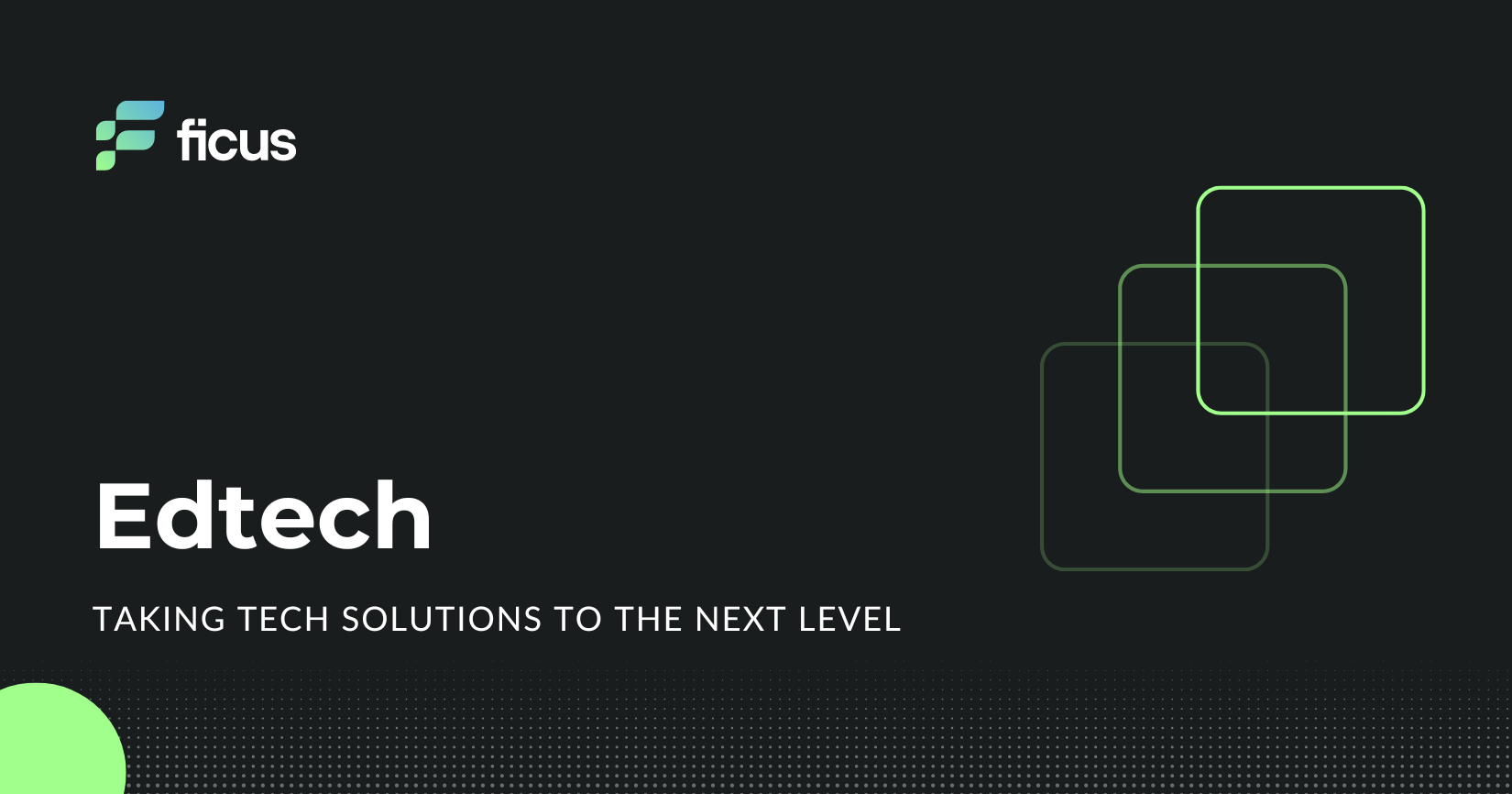 Edtech software development services - Ficus Technologies