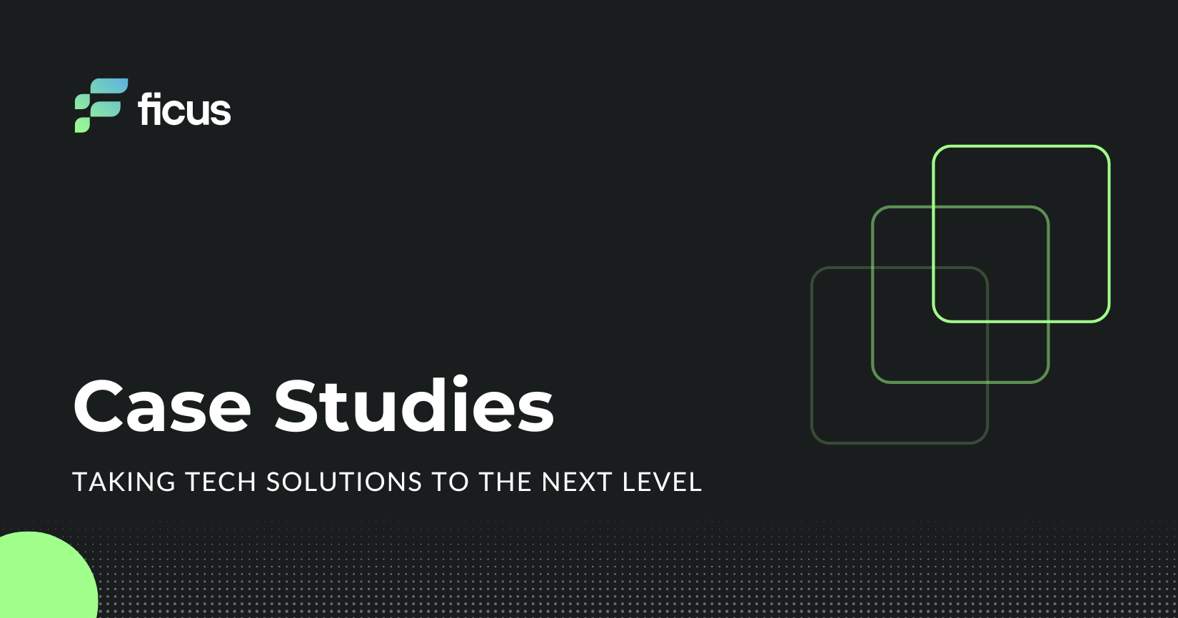 Software Development Case Studies - Ficus Technologies