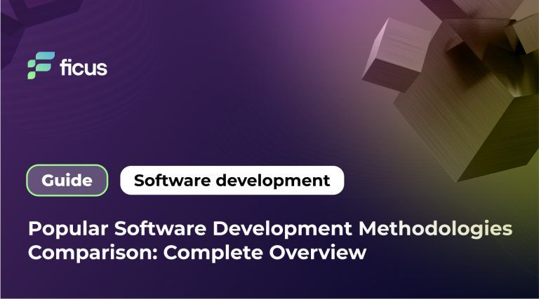 Popular Software Development Methodologies Comparison: Complete ...