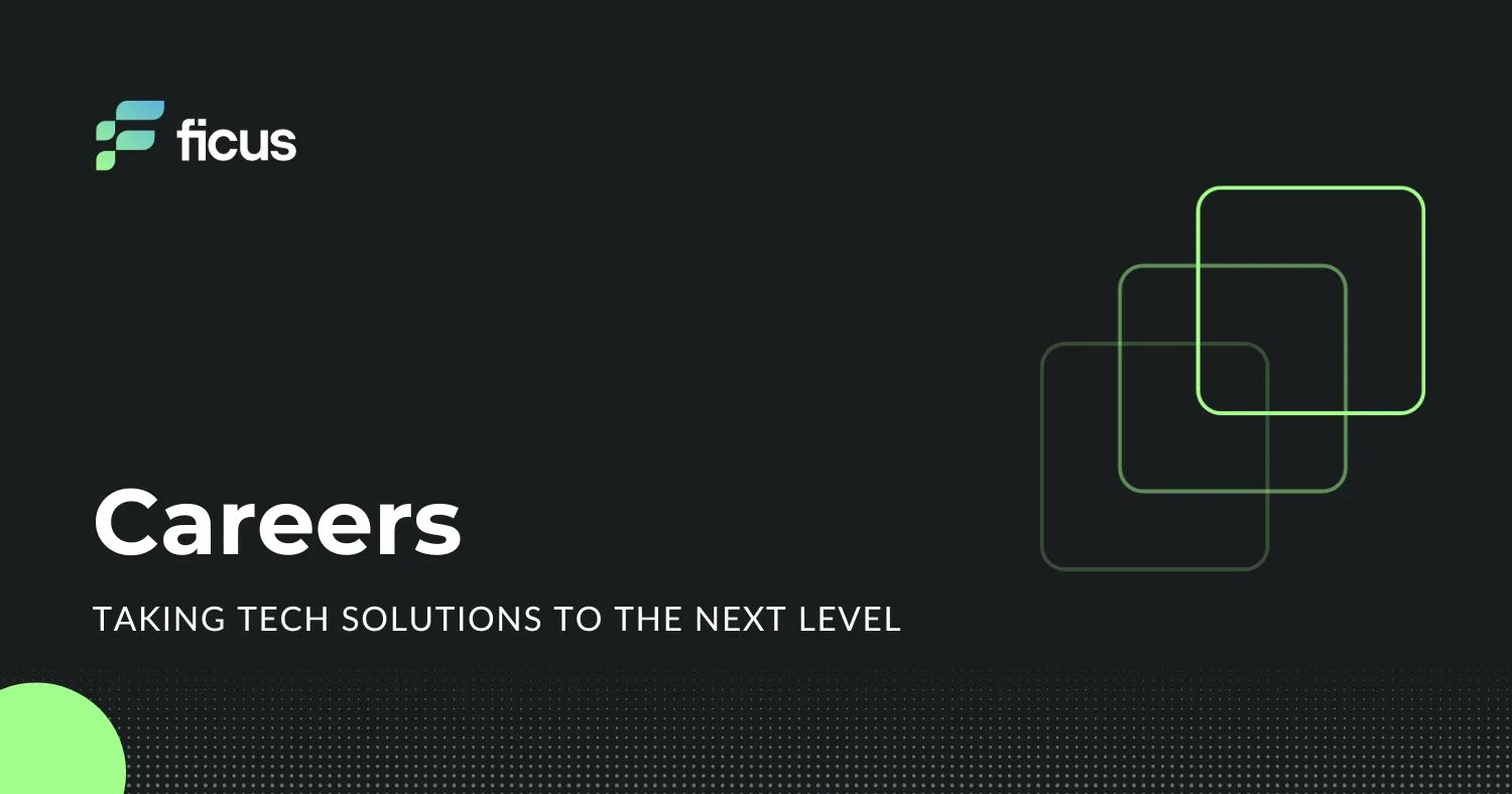 Careers - Ficus Technologies