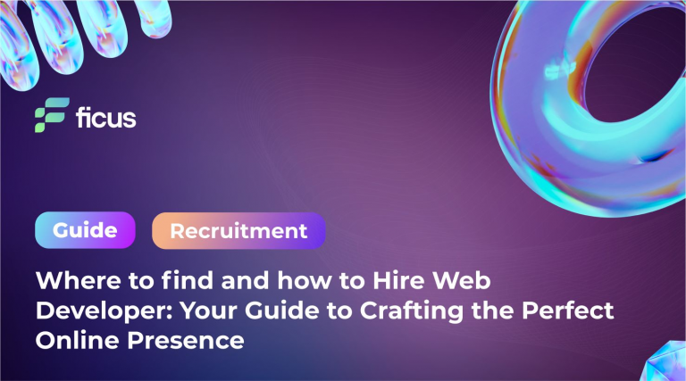 Where to find and how to Hire Web Developer: Your Guide to Crafting the ...