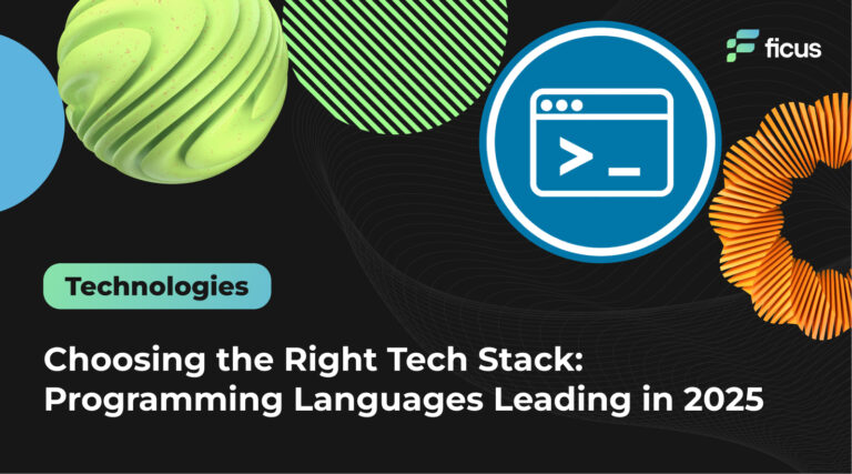 Choosing the Right Tech Stack: Programming Languages Leading in 2025 ...