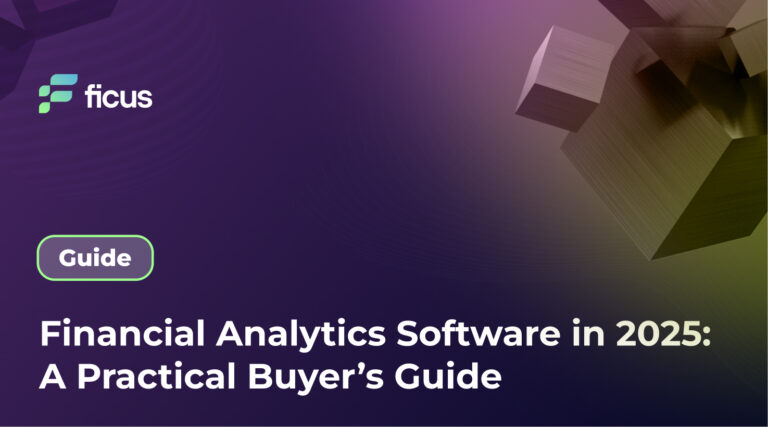 Financial Analytics Software in 2025: A Practical Buyer’s Guide - Ficus ...
